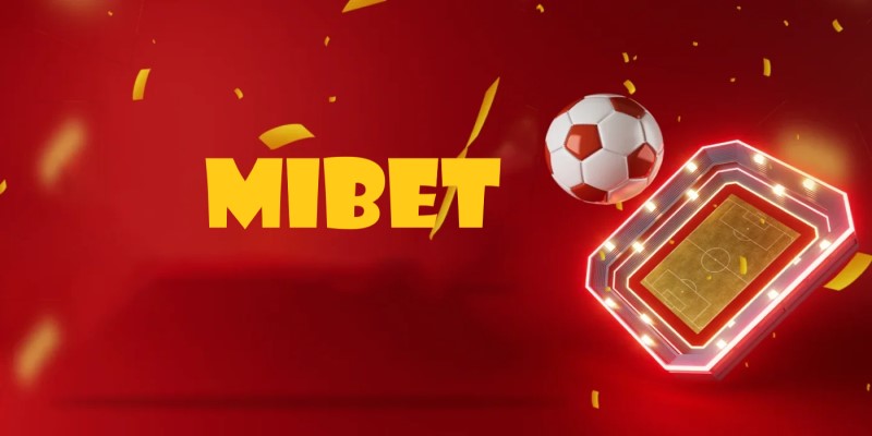 Hướng dẫn đăng nhập Mibet đơn giản trong vài bước